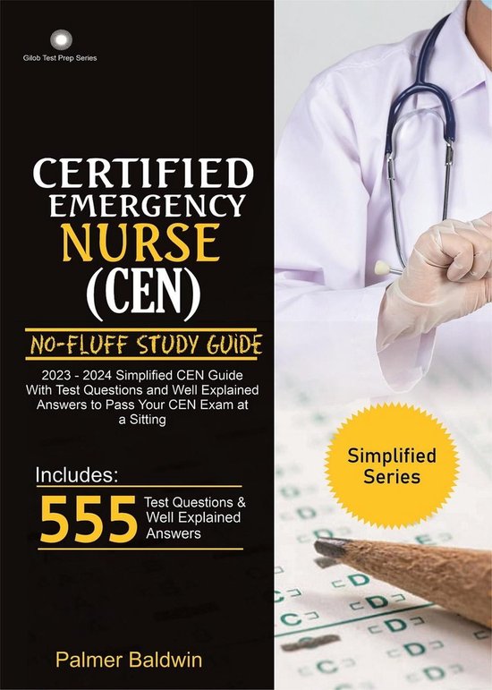 2023 Certified Emergency Nurse (CEN) No-Fluff Study Guide: (ebook), Palmer Baldwin |... | bol.com