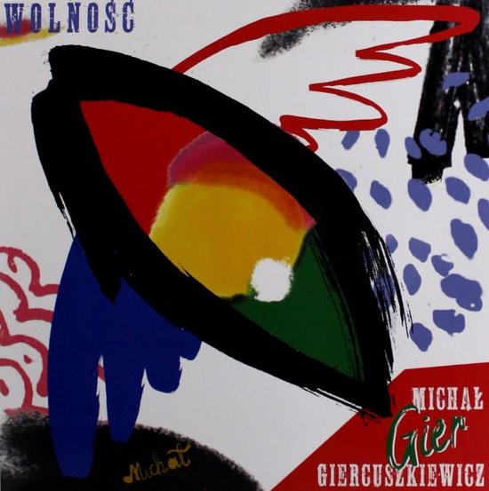 Michal Giercuszkiewicz - Wolnosc (LP), Michal Gier Giercuszkiewicz ...