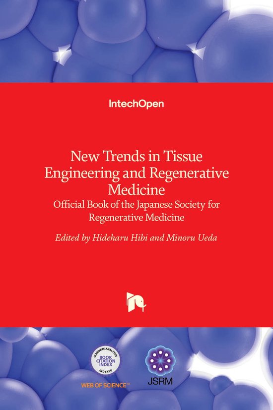 New Trends in Tissue Engineering and Regenerative Medicine ...