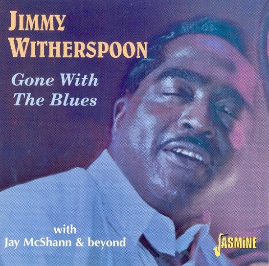 Jimmy Witherspoon - Gone With The Blues (CD), Jimmy Witherspoon | CD ...