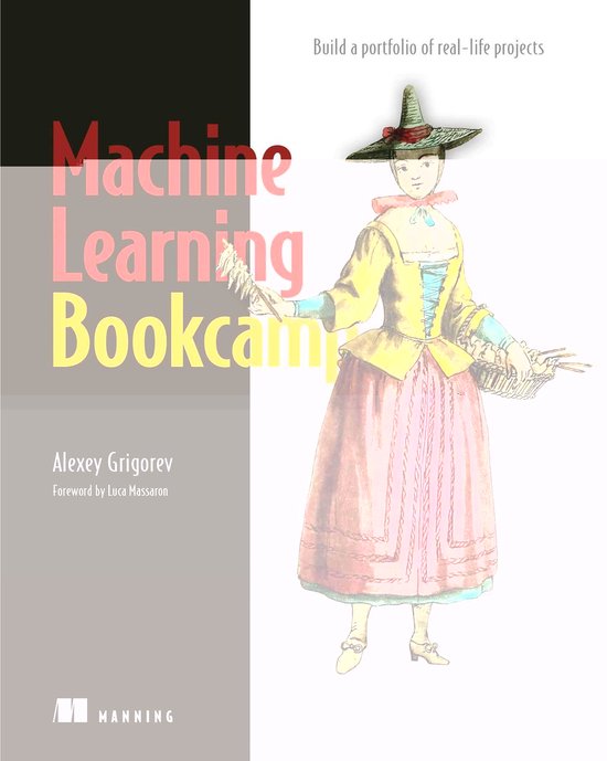 Machine Learning Bookcamp (ebook), Alexey Grigorev | 9781638351054 | Boeken | bol