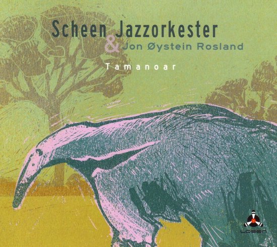 Scheen Jazzorkester & Jon Øystein Rosland - Tamanoar (CD), Scheen ...