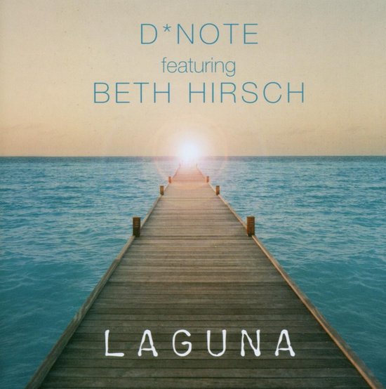 D'note Feat. Beth Hirsh - Laguna (CD), Beth Hirsch | Muziek | bol
