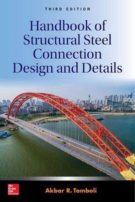 Handbook of Structural Steel Connection Design and Details, Third Edition |... | bol.com