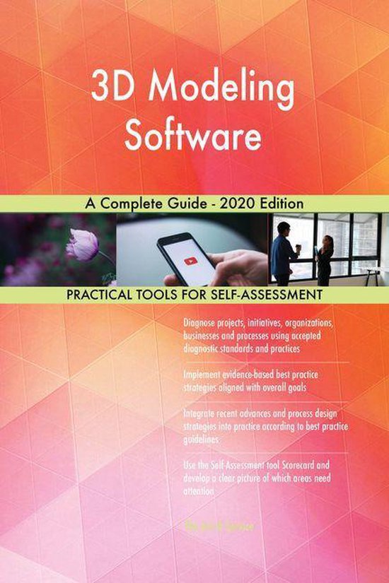 3D Modeling Software A Complete Guide - 2020 Edition (ebook), Gerardus ...