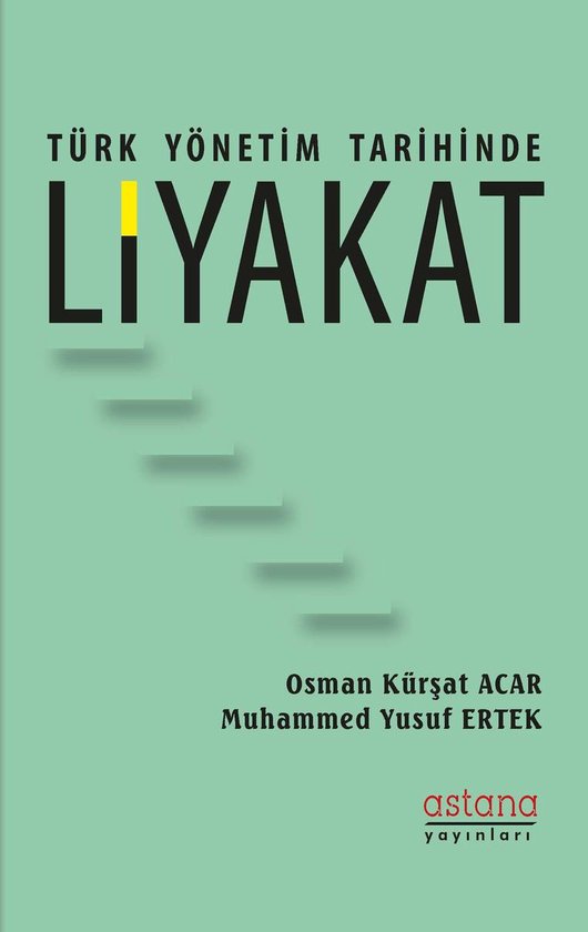 Türk Yönetim Tarihinde Liyakat (ebook), Osman KürşAt Acar ...