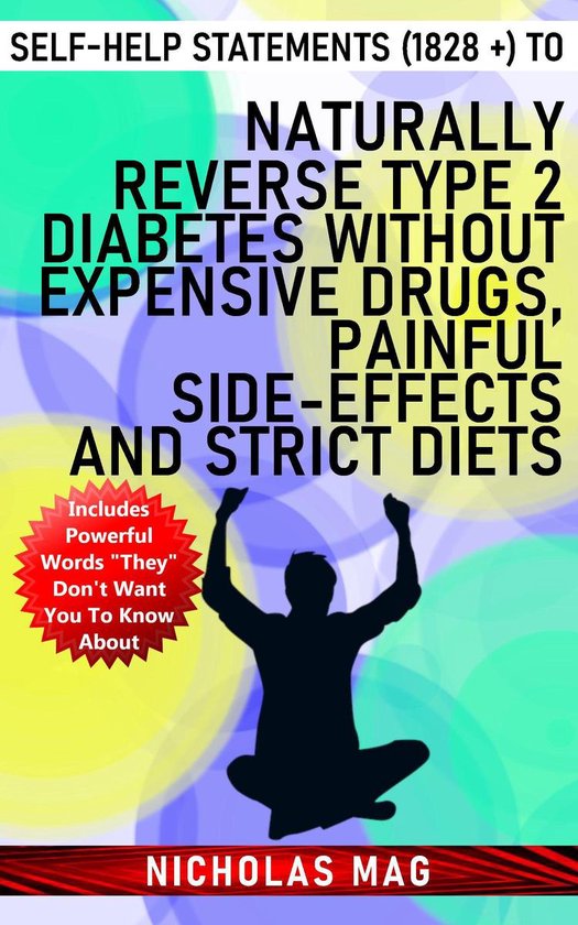 Self-Help Statements (1828 +) to Naturally Reverse Type 2 Diabetes ...