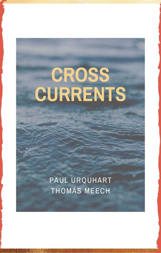 CROSS CURRENTS (ebook), Paul Urquhart | 1230003959909 | Boeken | bol