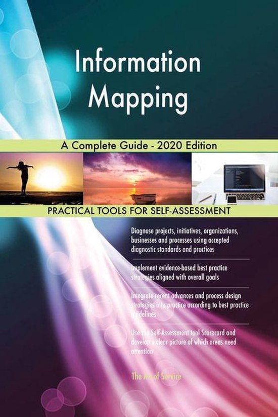 Information Mapping A Complete Guide - 2020 Edition (ebook), Gerardus ...