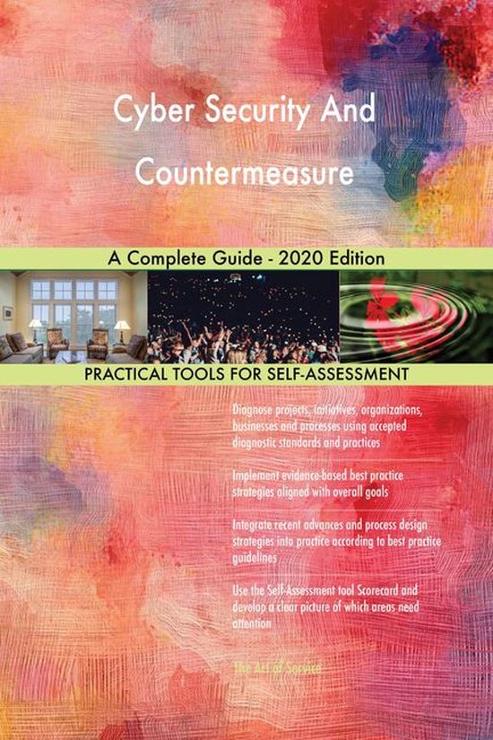 Cyber Security And Countermeasure A Complete Guide - 2020 Edition ...