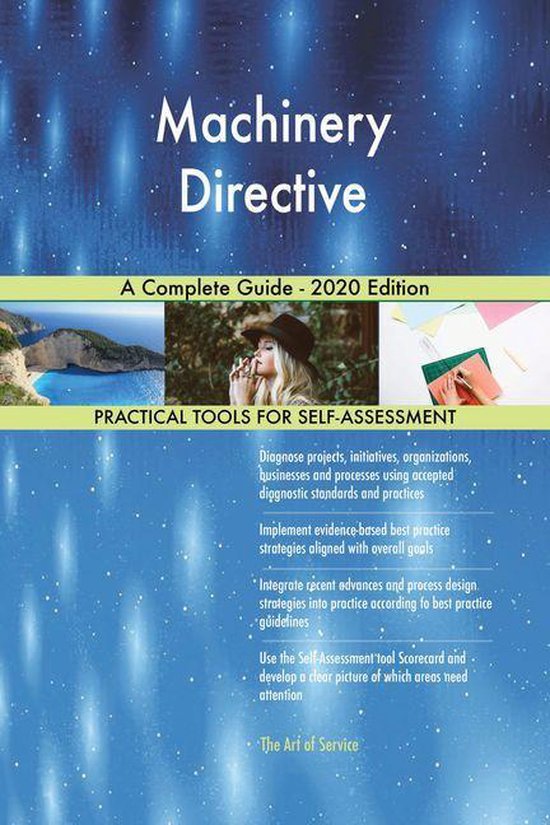 Machinery Directive A Complete Guide - 2020 Edition (ebook), Gerardus ...