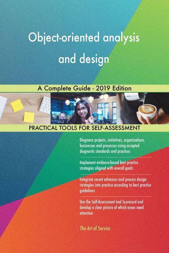 Object-oriented analysis and design A Complete Guide - 2019 Edition ...
