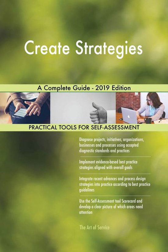Create Strategies A Complete Guide - 2019 Edition (ebook), Gerardus ...