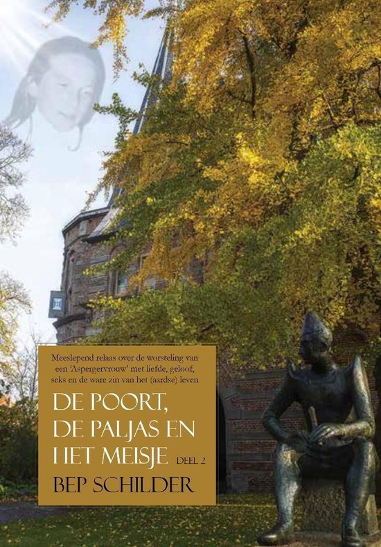 De Poort, de Paljas en het Meisje, Bep Schilder | 9789463899796 ...