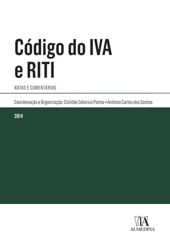 Código do IVA e RITI - Notas e Comentários (ebook), Clotilde Celorico ...