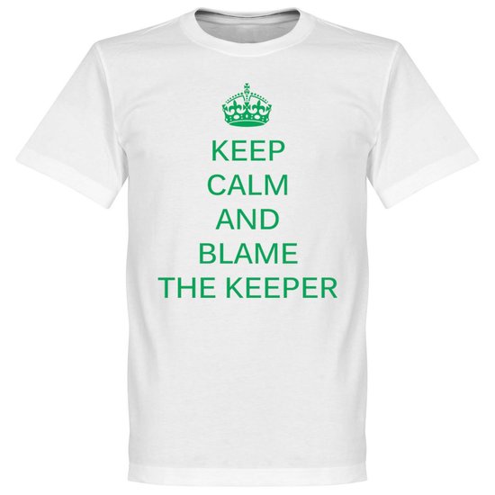 Keep Calm and Blame the Keeper T-Shirt - L | bol