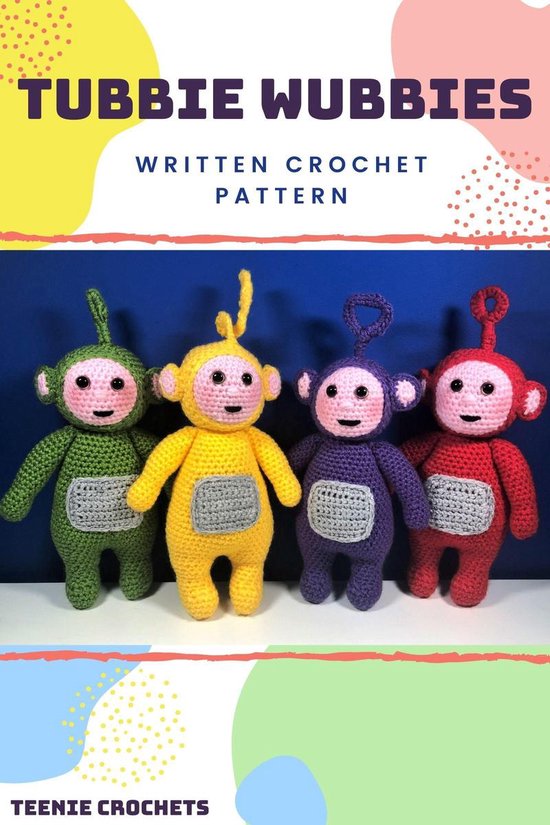 Tubbie Wubbies: Written Crochet Patterns (ebook), Teenie Crochets ...