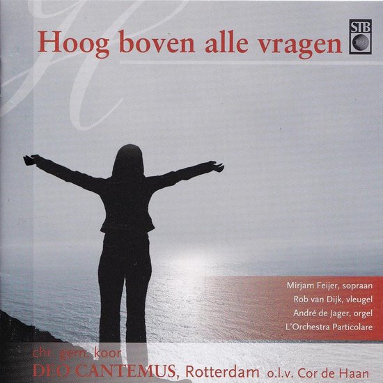 Hoog boven alle vragen - Chr. Gem. Koor Deo Cantemus Rotterdam o.l.v. Cor de Haan,... | bol