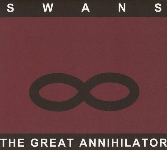 Swans - The Great Annihilator | Drainland (2 CD) (Remastered), Swans ...