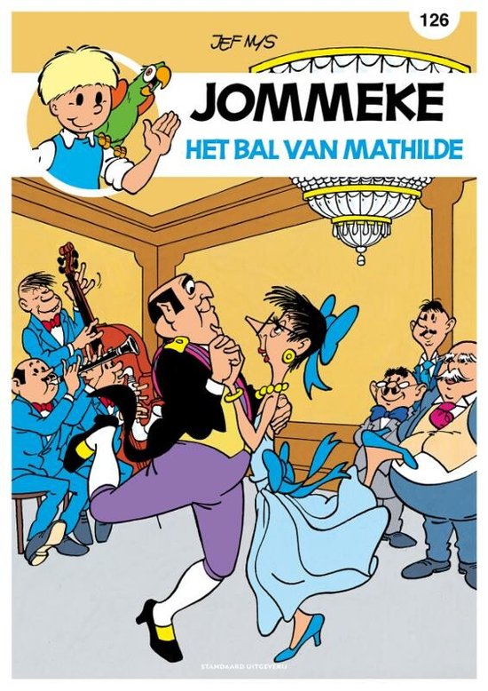 Jommeke 126 - Het bal van Mathilde | 9789462105393 | Boeken | bol.com