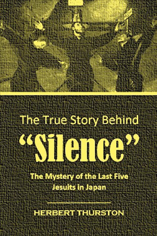 The True Story Behind "Silence": The Mystery of the Last Five Jesuits ...