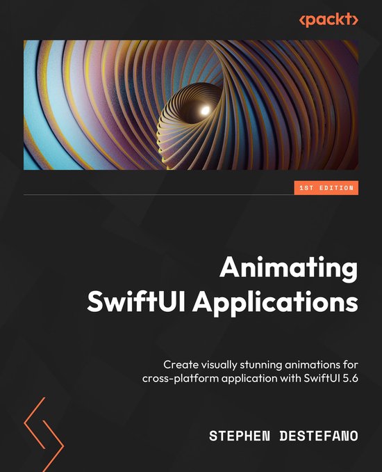Animating SwiftUI Applications (ebook), Stephen Destefano | 9781803244501 | Boeken | bol.com