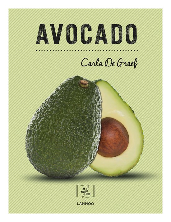 Avocado, Carla de Graef | 9789401461986 | Boeken | bol