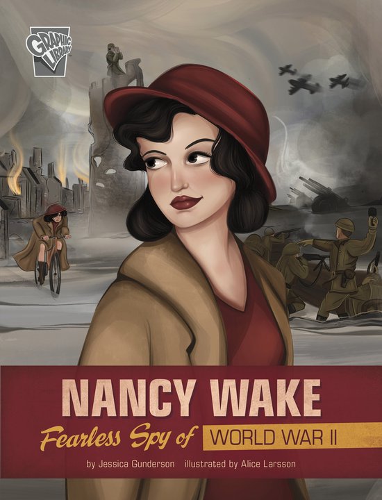 Women Warriors of World War II - Nancy Wake (ebook), Jessica Gunderson ...