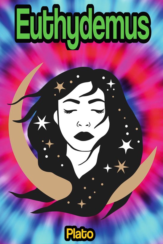 Euthydemus (ebook), Plato . | 9783756257256 | Boeken | bol.com