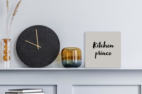 Canvas Schilderij Quotes - Chef - Spreuken - Kitchen prince - Koken ...