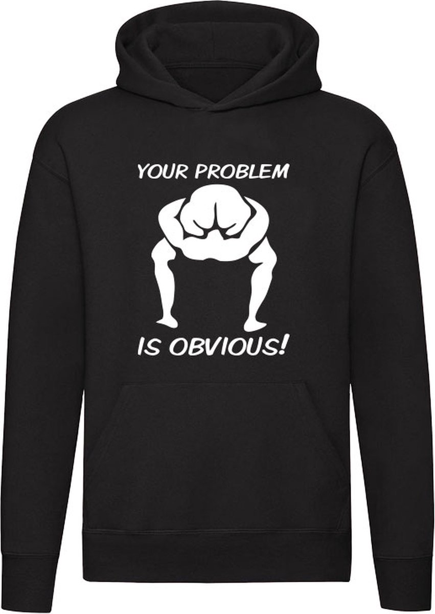 Your problem is obvious! | probleem | problemen | anus | kont ...