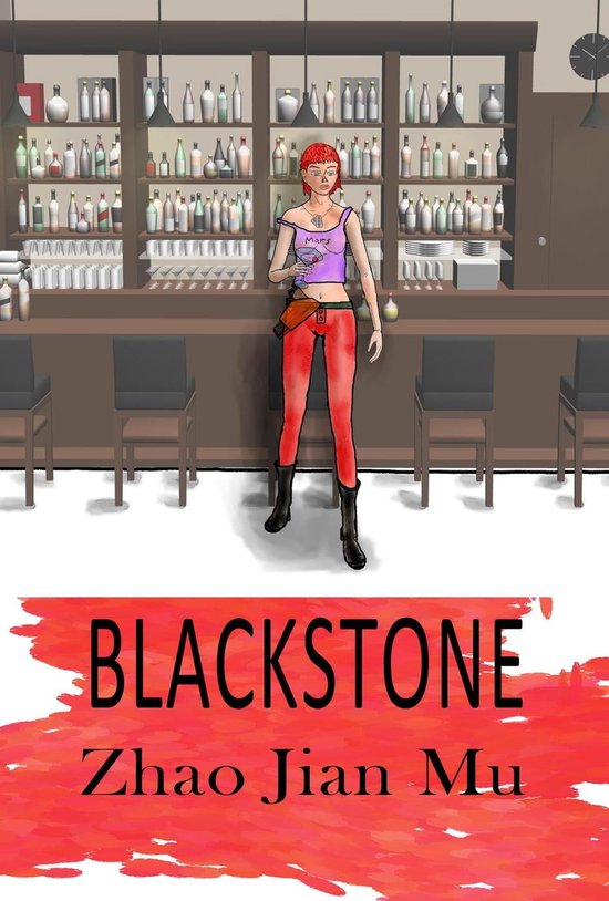Blackstone (ebook), Jian Mu Zhao | 9781990814051 | Boeken | bol.com