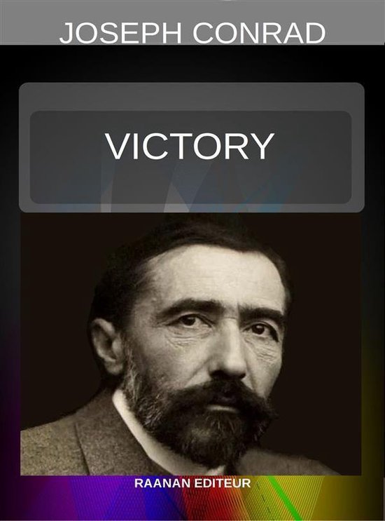 Victory (ebook), Joseph Conrad | 9782714906533 | Boeken | bol.com