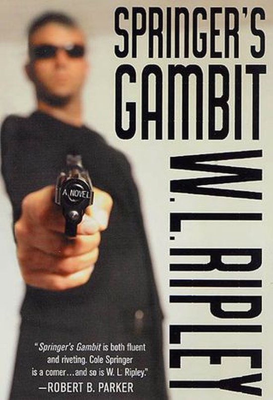Cole Springer Mysteries 1 - Springer's Gambit (ebook), W.L. Ripley ...