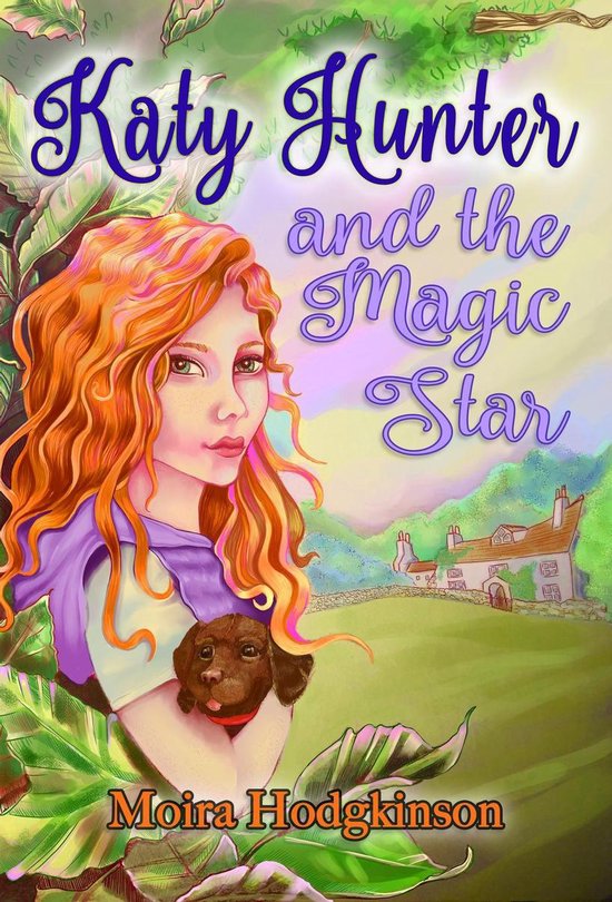 Katy Hunter 1 - Katy Hunter and the Magic Star (ebook), Moira Hodgkinson |... | bol.com