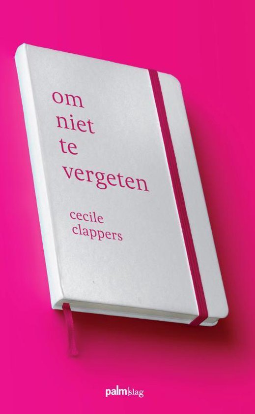 Om niet te vergeten, Cecile Clappers | 9789491773365 | Boeken | bol