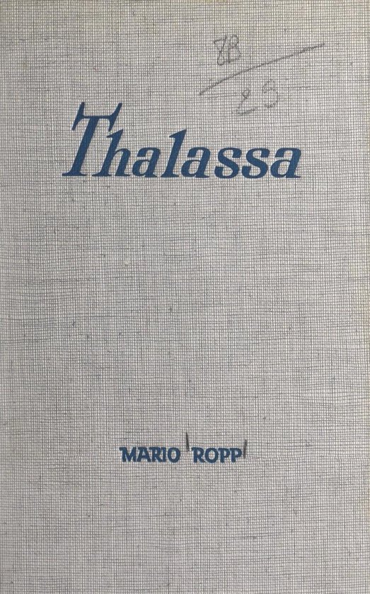 Thalassa (ebook), Mario Ropp | 9782265120730 | Boeken | bol.com