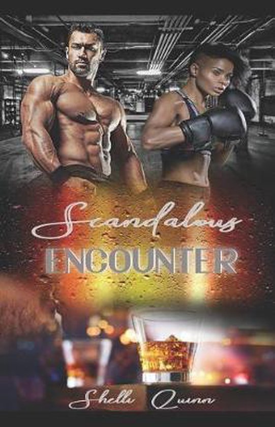 Scandalous Encounter: Brains, Brawn, Beauty book 2, Shelli Quinn ...