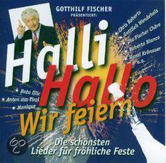 Halli Hallo Wir Feiern, various artists | CD (album) | Muziek | bol.com