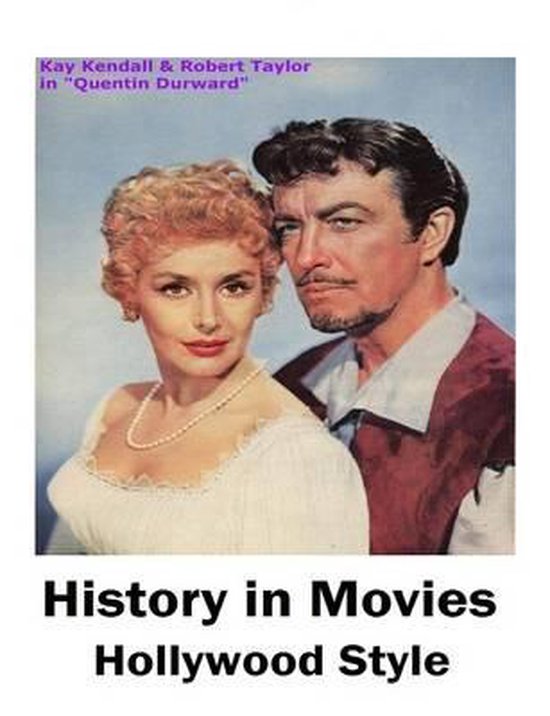 History in Movies Hollywood Style, John Howard Reid | 9781304056023 ...