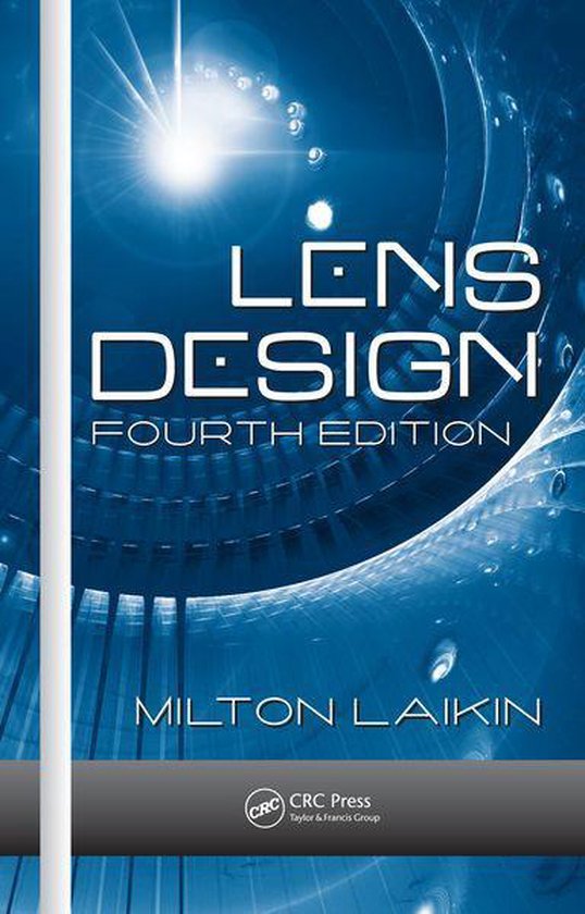 Lens Design (ebook), Milton Laikin | 9781351838184 | Boeken | bol.com