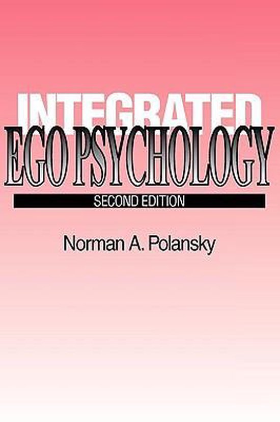 Integrated Ego Psychology | 9780202261003 | Norman A. Polansky | Boeken ...