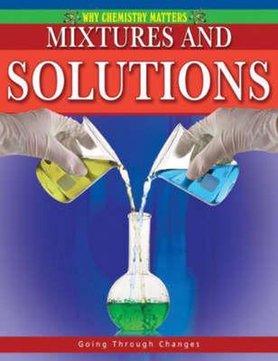Mixtures and Solutions | 9780778742500 | Molly Alion | Boeken | bol.com