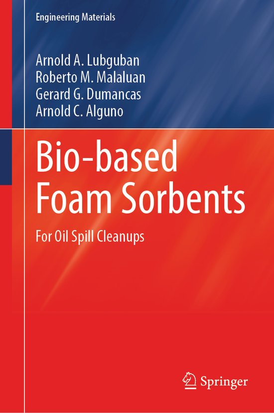 Engineering Materials- Bio-based Foam Sorbents | 9789819614592 | Arnold A. Lubguban |... | bol