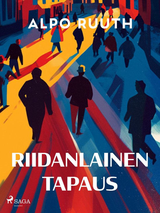 Riidanlainen tapaus ja muita novelleja (ebook), Alpo Ruuth ...