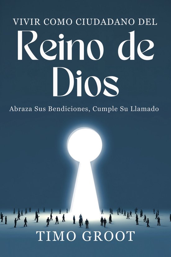 Vivir como ciudadano del Reino de Dios (ebook), Timo Groot | 1230008715821 | Boeken | bol