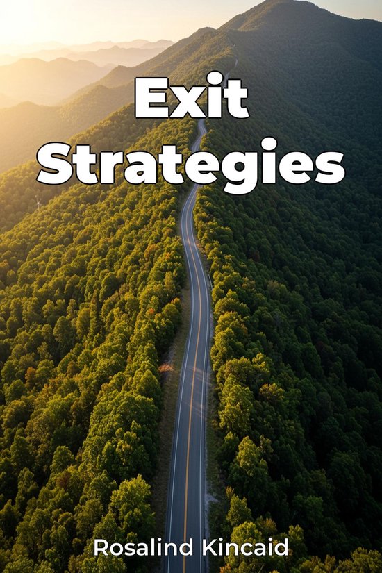 Exit Strategies (ebook), Rosalind Kincaid | 9788235224798 | Boeken | bol