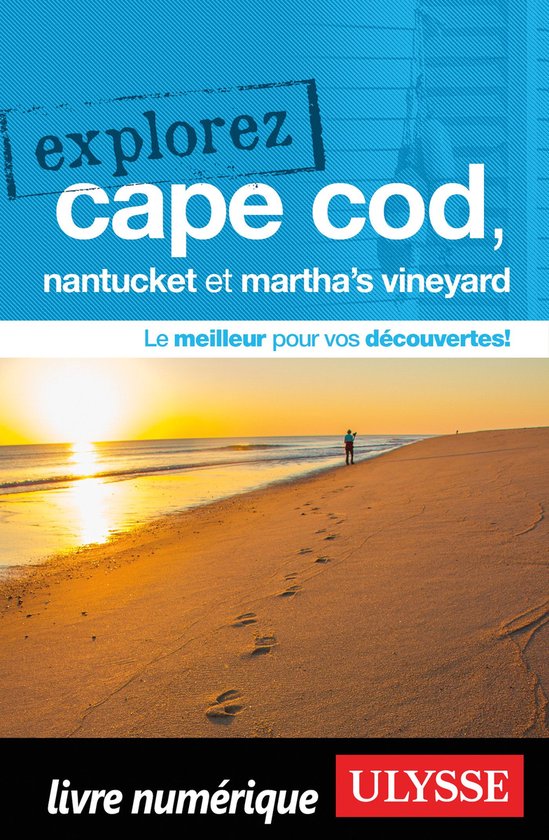 Explorez - Explorez Cape Cod, Nantucket, Martha's Vineyard (ebook ...