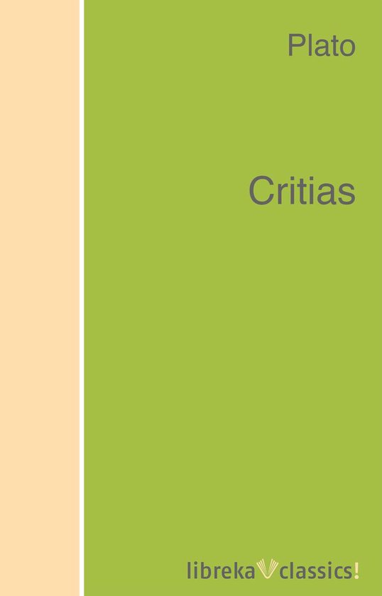 Critias (ebook), Plato | 9783742915153 | Boeken | bol.com