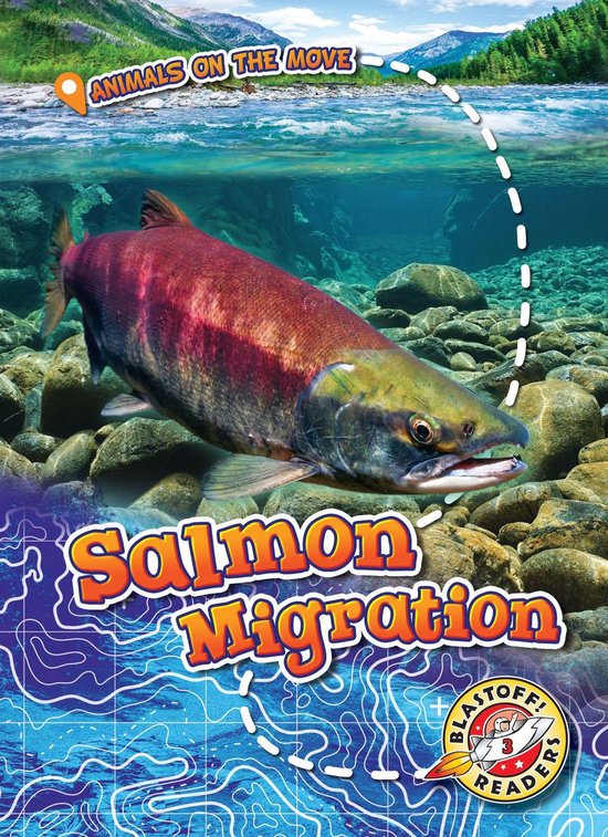 Animals on the Move - Salmon Migration (ebook), Kari Schuetz | 9781681035604 | Boeken | bol.com